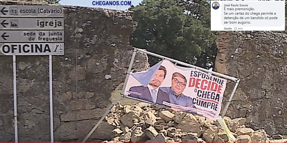 Cartaz do Chega “ajuda” a detenção de um “bandido” vs Fazem “tudo” para ...